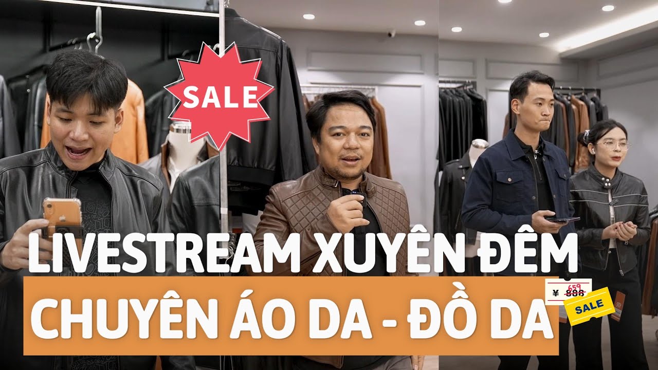 9h tối mà anh em vẫn Livestream bán áo da, đồ da FTT leather - YouTube