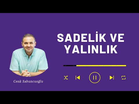 Sadelik ve Yalınlık | Cenk Sabuncuoğlu