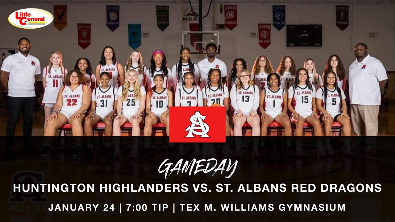 HUNTINGTON HIGHLANDERS VS. ST. ALBANS RED DRAGONS | WV GIRLS BASKETBALL ...