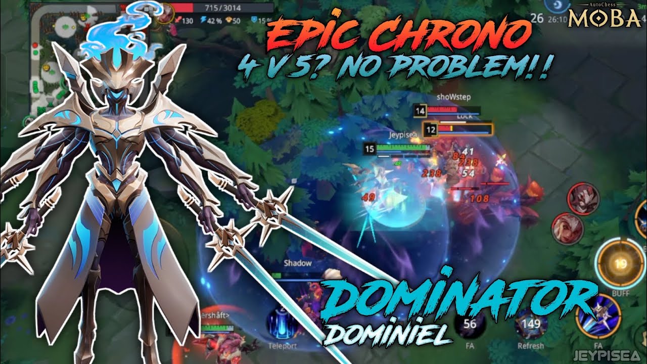 How to win 4v5? Epic Chrono!! Comeback!! [ Dominator Gameplay + Build ...