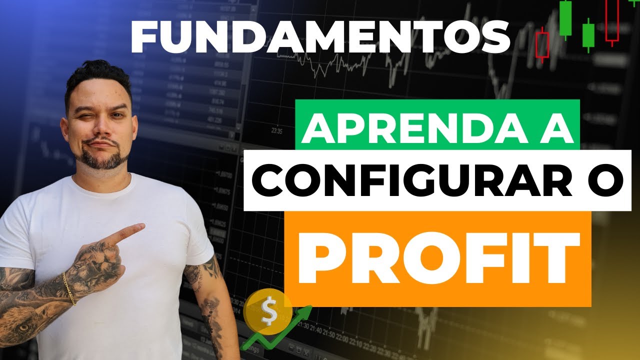 COMO CONFIGURAR O PROFIT? | FUNDAMENTOS | ANÁLISE TÉCNICA - YouTube