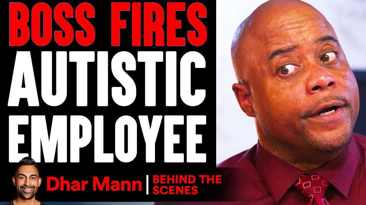 Boss FIRES AUTISTIC Employee (Behind The Scenes) | Dhar Mann Studios ...
