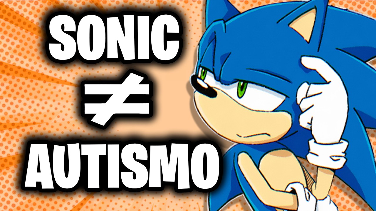 ¿Qué conexión tiene SONIC con el AUTISMO? - YouTube
