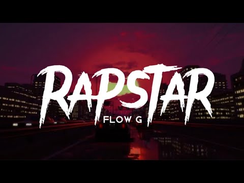 Rapstar - Flow G (Lyrics) - YouTube