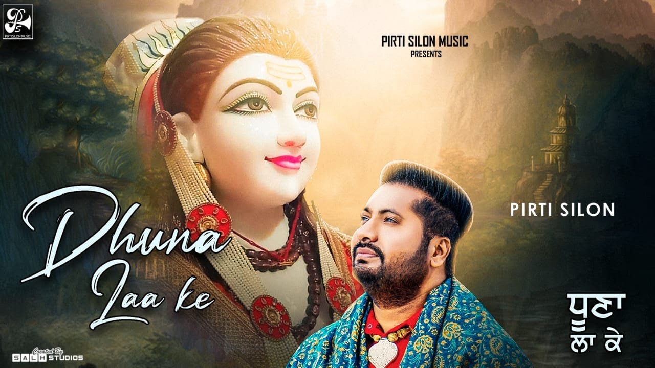 Dhoona La Ke (Official Video) | Pirti Silon | Jogi Da Aasra ...