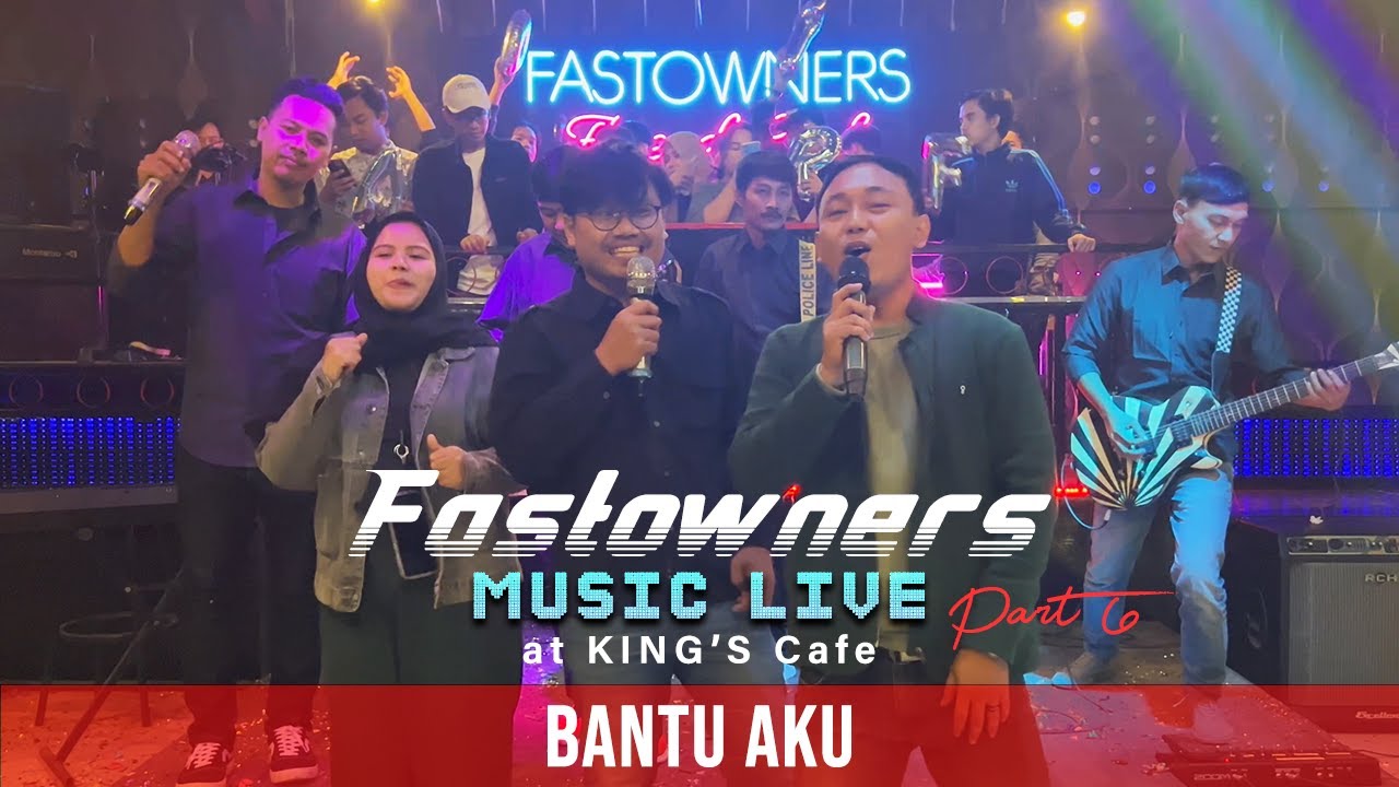 Fastowners feat Zén & Dhanis Martin - Bantu Aku | Fastowners Music Live at King's Cafe Pt.6/7 ...