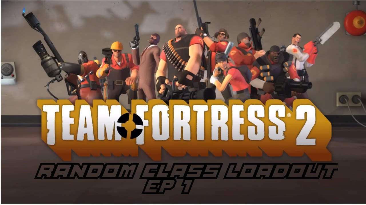 TF2 Random Class Load Out #1 - YouTube