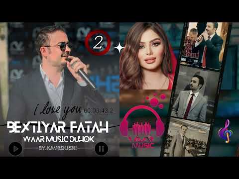 Bextiyar Fetah new ( SORANE ) 2023 بختيار فتاح نيو ( سوراني)