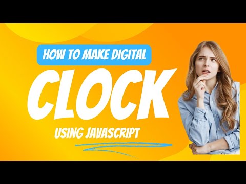 How to create digital clock using JavaScript - YouTube