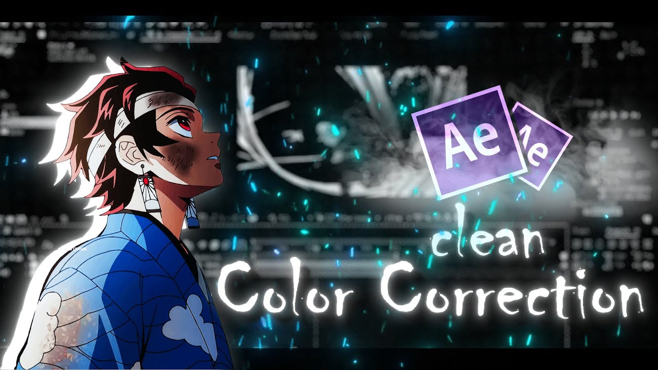 Clean Color Correction (CC) // After Effects AMV Tutorial - YouTube