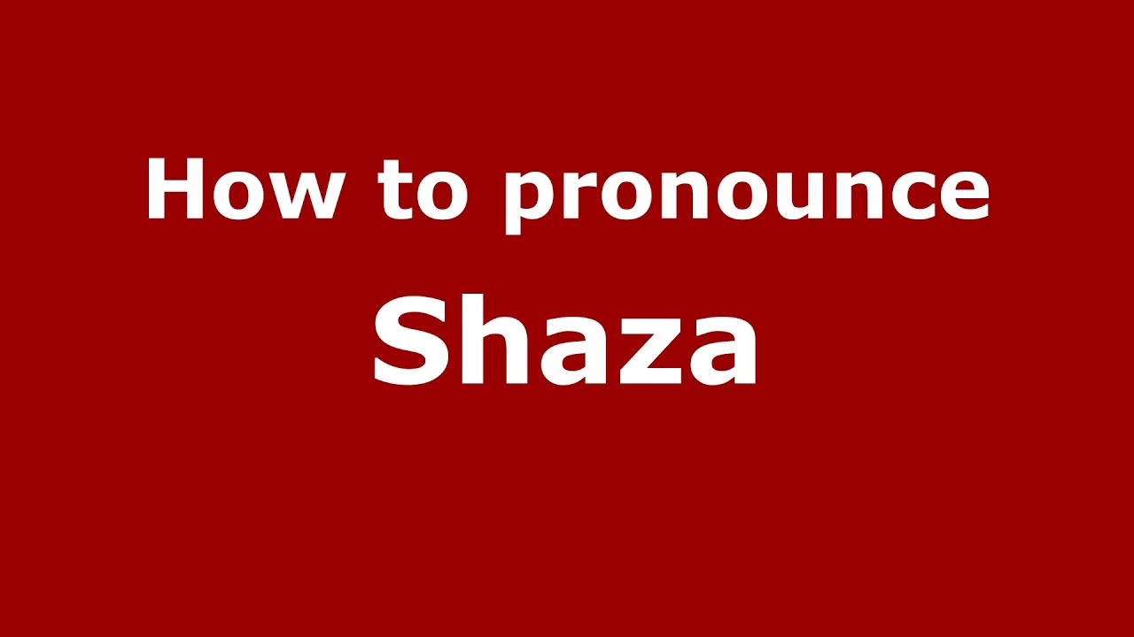 How to pronounce Shaza (Arabic/Morocco) - PronounceNames.com - YouTube