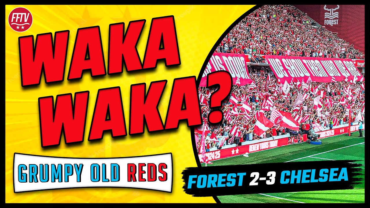 🔴 LIVE GOR | Nottingham Forest 2 - 3 Chelsea | Nuno Out? On The Beach ...