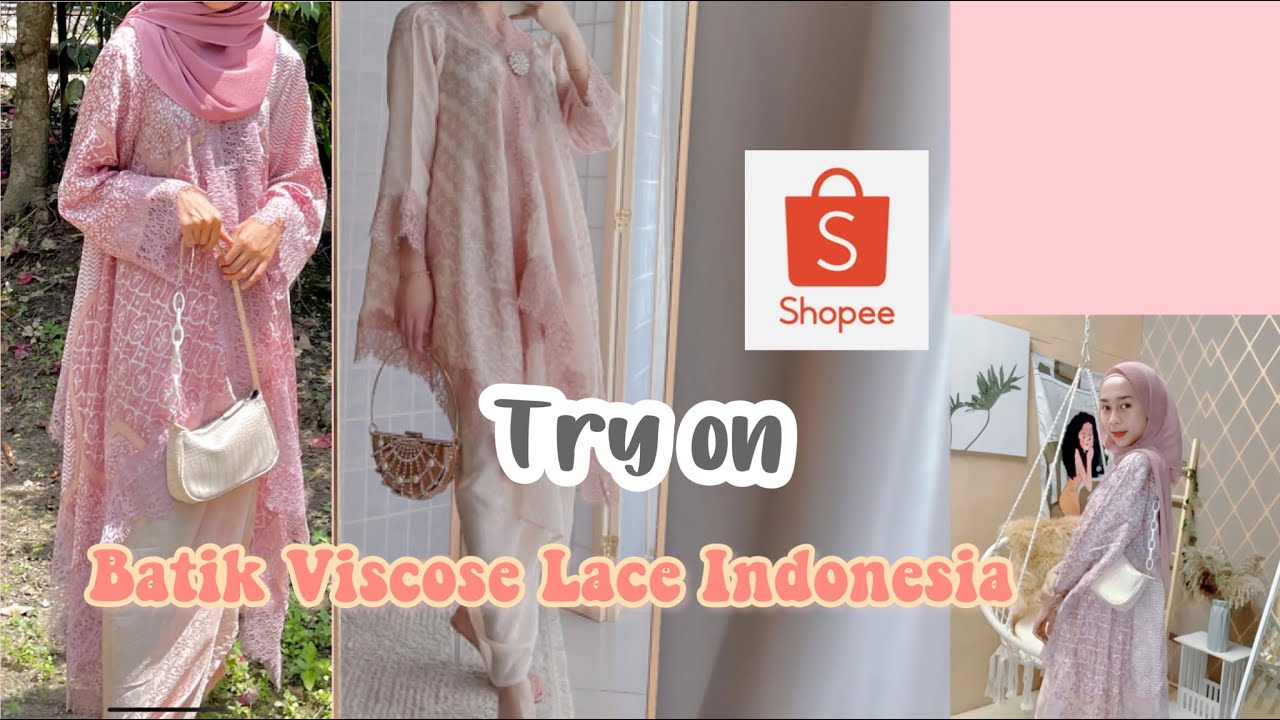 Try on Baju Batik Viscose Lace from Indonesia • Shopee Haul ( ‿ ) - YouTube