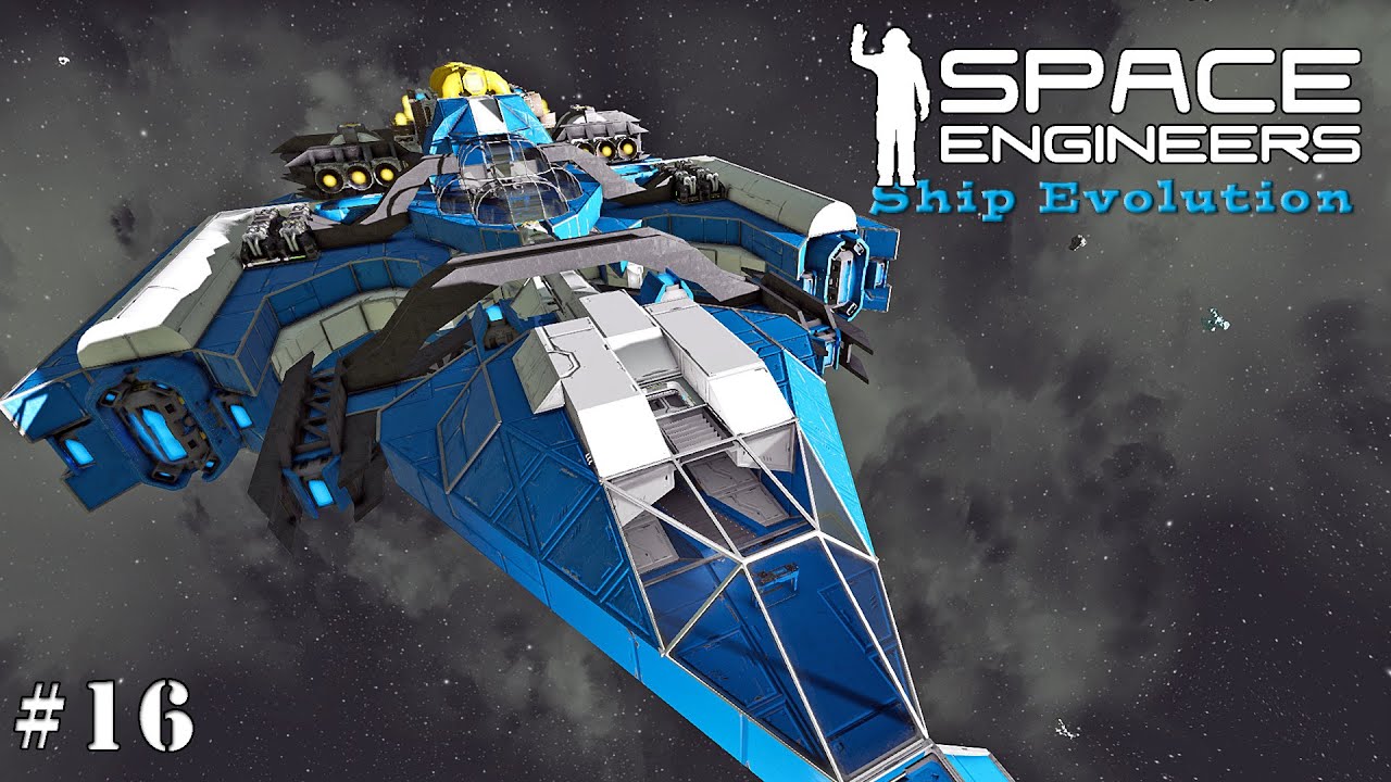 Space Engineers: Ship Evolution - Adding More Thrust EP16 - YouTube