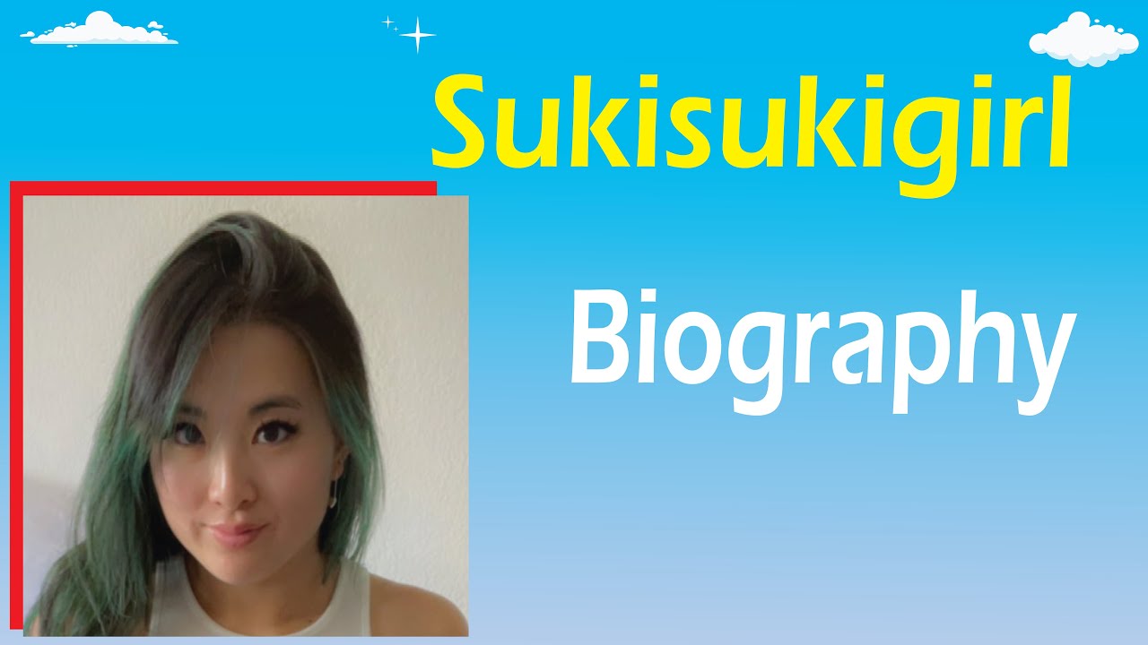 Sukisukigirl video compilation, Bio, Age, Height, Wiki, Nationality ...