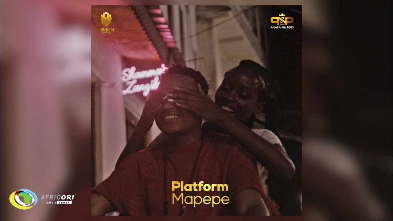 Platform - Mapepe (Official Audio) - YouTube