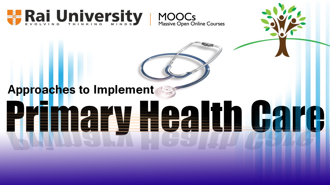 Approaches to Implement Primary Health Care Part - I - Public Health ...