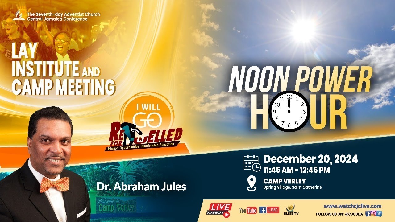 Thurs., Dec. 20, 2024 | Noon Power Hour | CJC's Camp Meeting 2024 ...