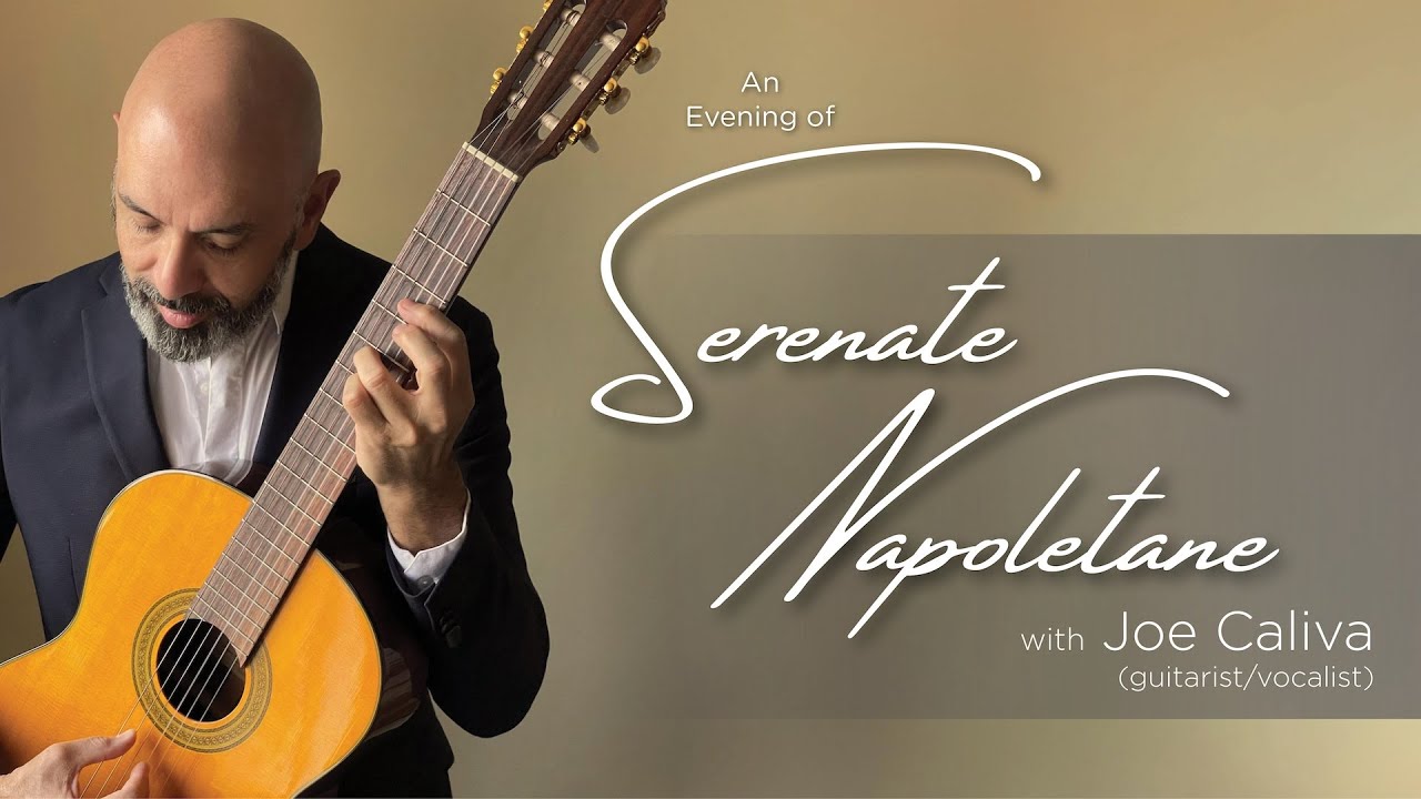 An Evening of "Serenate Napoletane" with Joe Caliva - YouTube