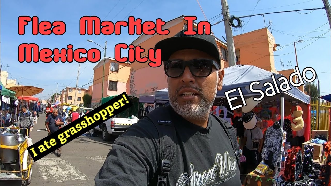 🇲🇽 Exploring Mexico City Flea Markets! El Salado - YouTube