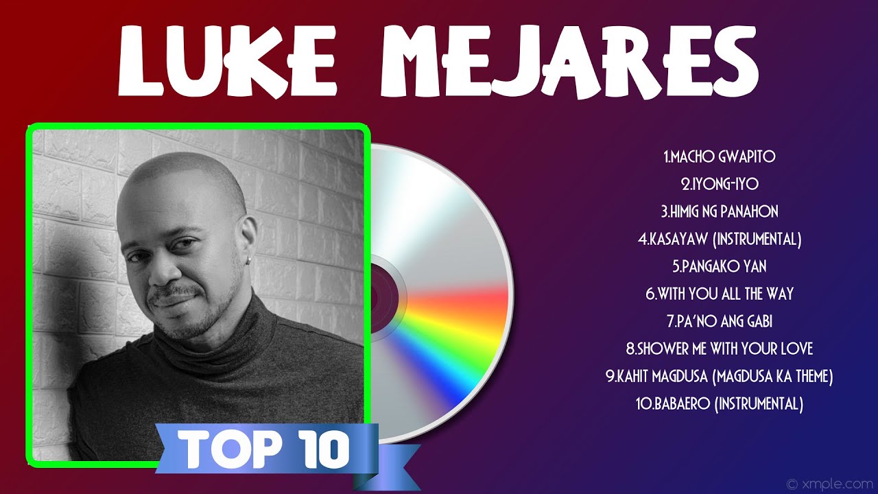 Luke Mejares 2024 Album Luke Mejares 2024 Top Songs Luke Mejares 2024 ...