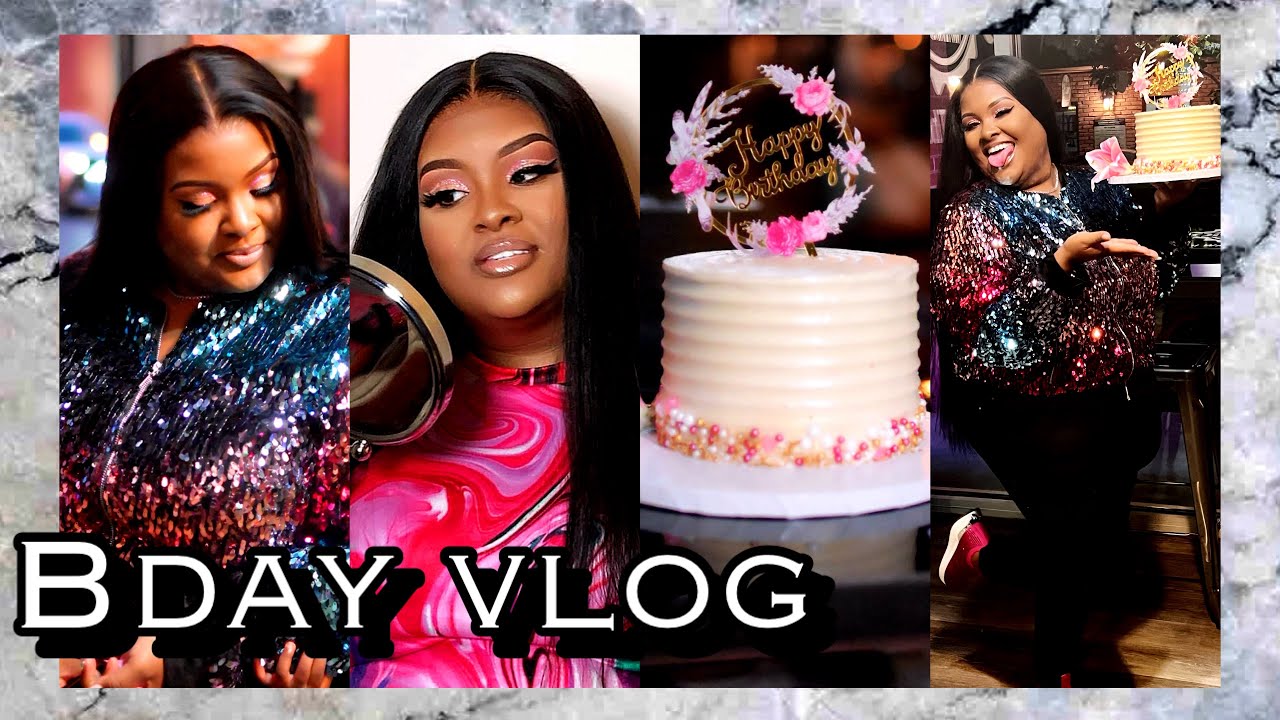 Bday Vlog|Official Wings|Chill Bday|Bday Dinner|Bday Glam|Birthday GRWM|Bday Get Ready With Me 🎂 ...