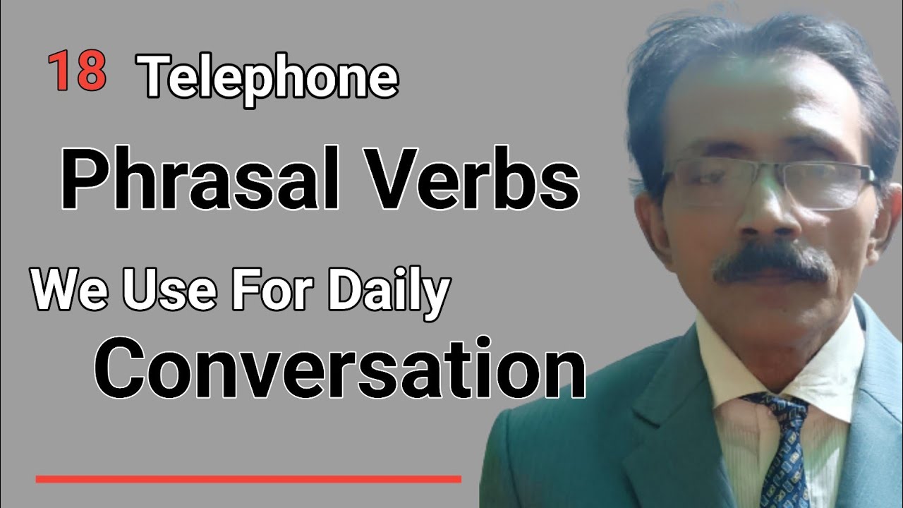 18 Telephone Phrasal Verbs in English, Group verbs, phrasal verbs - YouTube