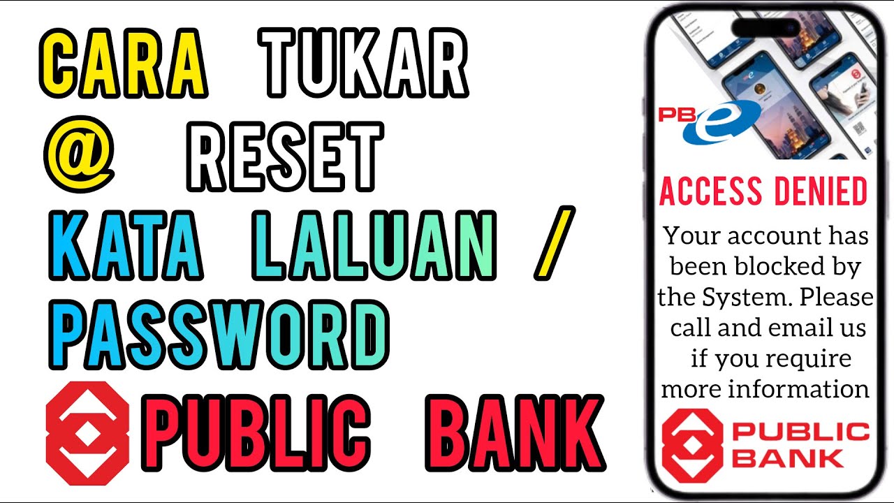 Cara Tukar Kata Laluan Public Bank Internet Banking atau Reset Password Public Bank - YouTube