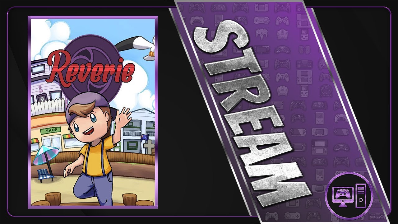 Reverie | First/Blind Playthrough - YouTube