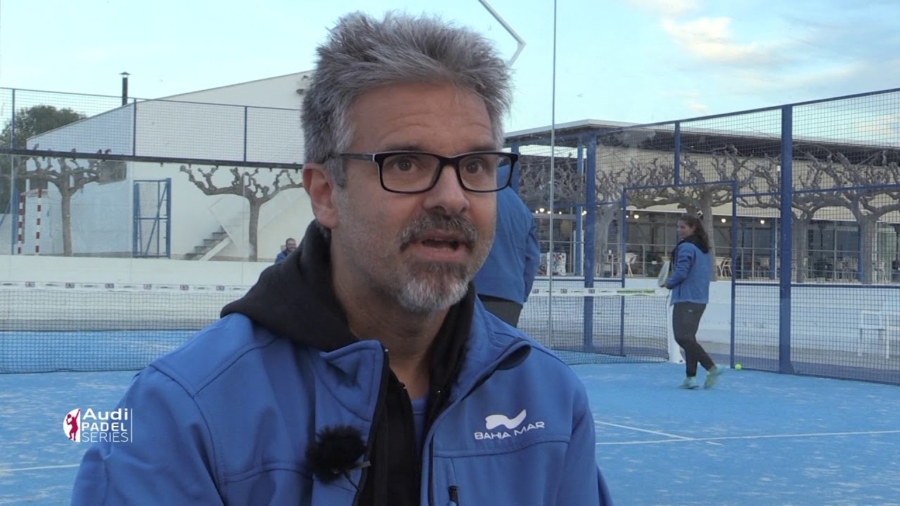 Audi Pàdel Series: Torneig Bahia Mar - Alcanar - YouTube