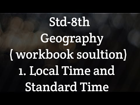 8thGeo (work Book solution .#Local Time and Standard Time# - YouTube