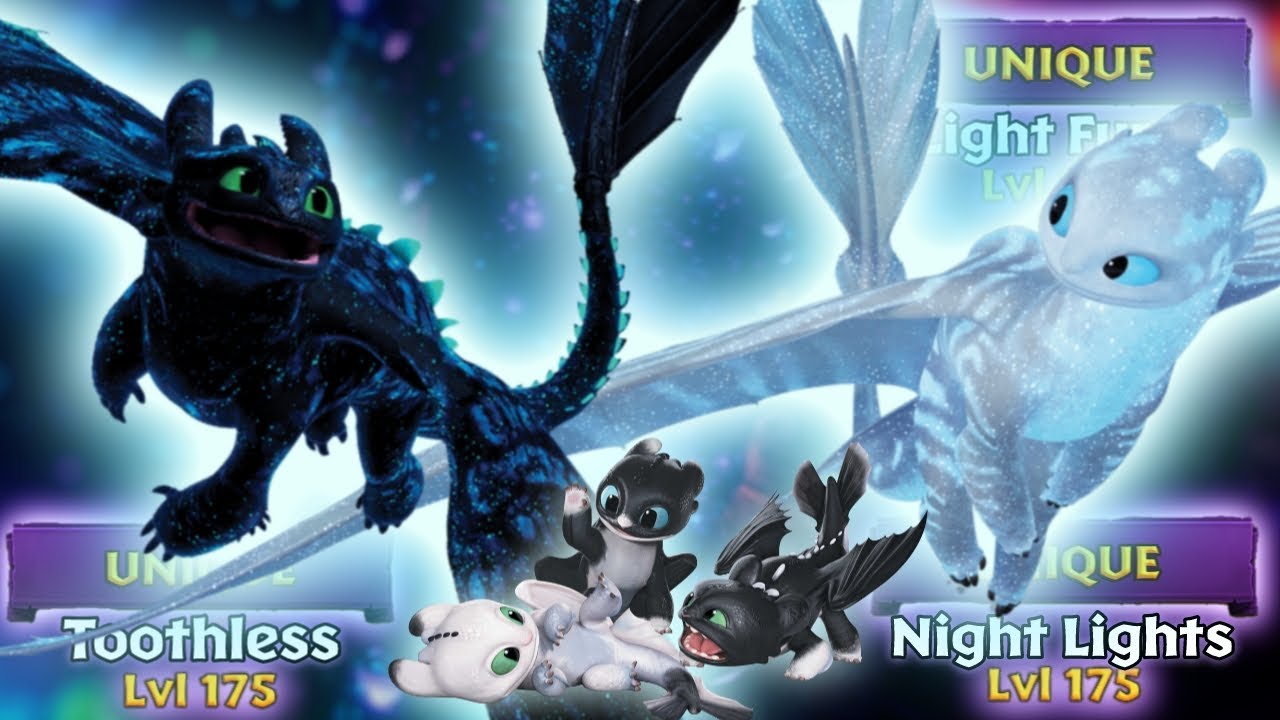 Toothless, Light Fury, and Night Lights — Max Level 175 Alpha/Titan ...