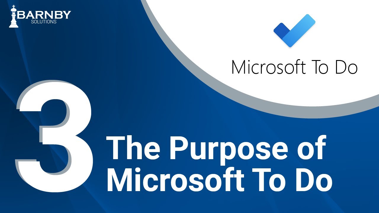 03 Purpose | Microsoft To Do - YouTube