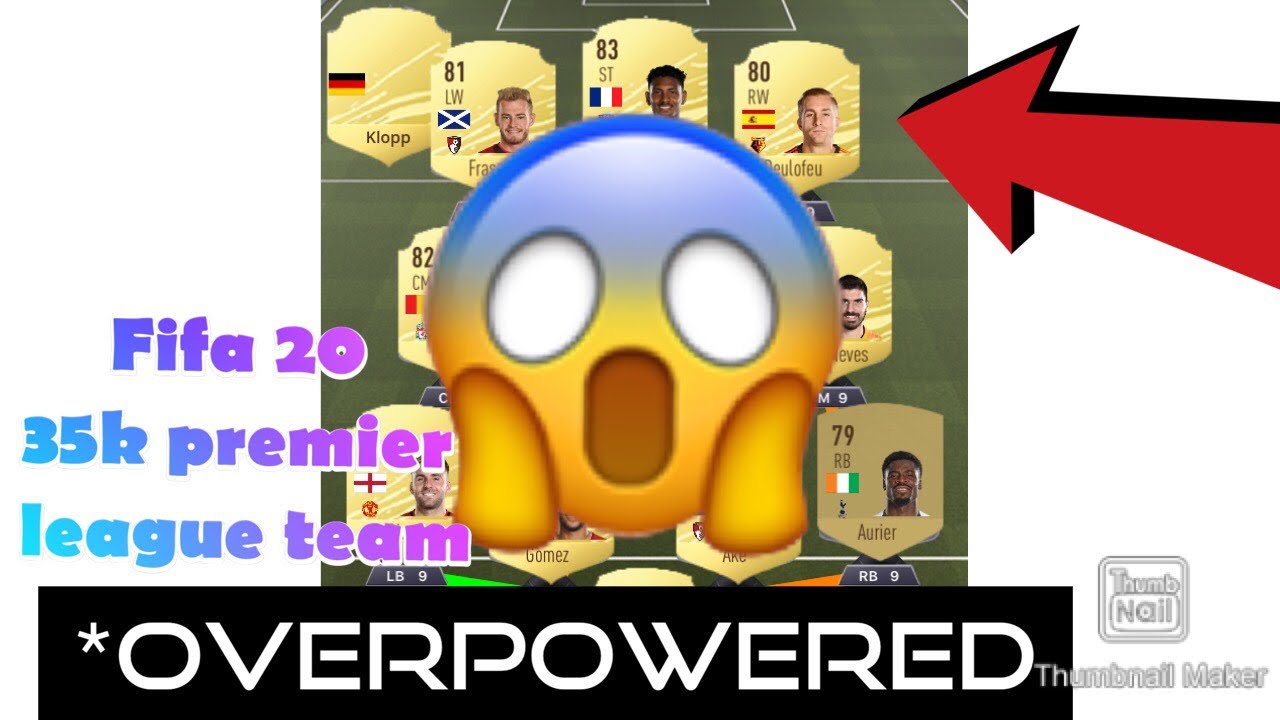 *OVERPOWERED* Cheap Fifa 20 Premier league team for 35k!!! - YouTube