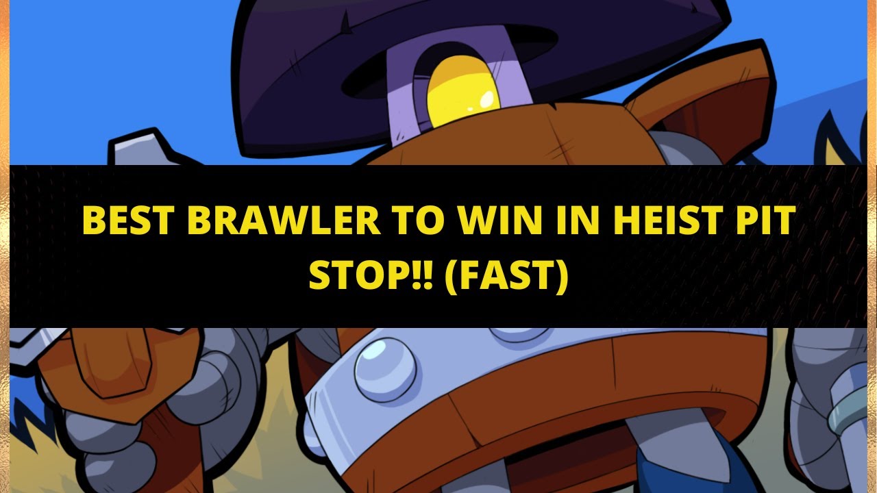 BEST BRAWLER TO WIN IN PIT STOP!! (FAST) - YouTube