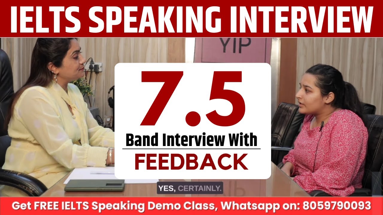IELTS Speaking Interview 7.5 Band with detailed Feedback | Sapna ...