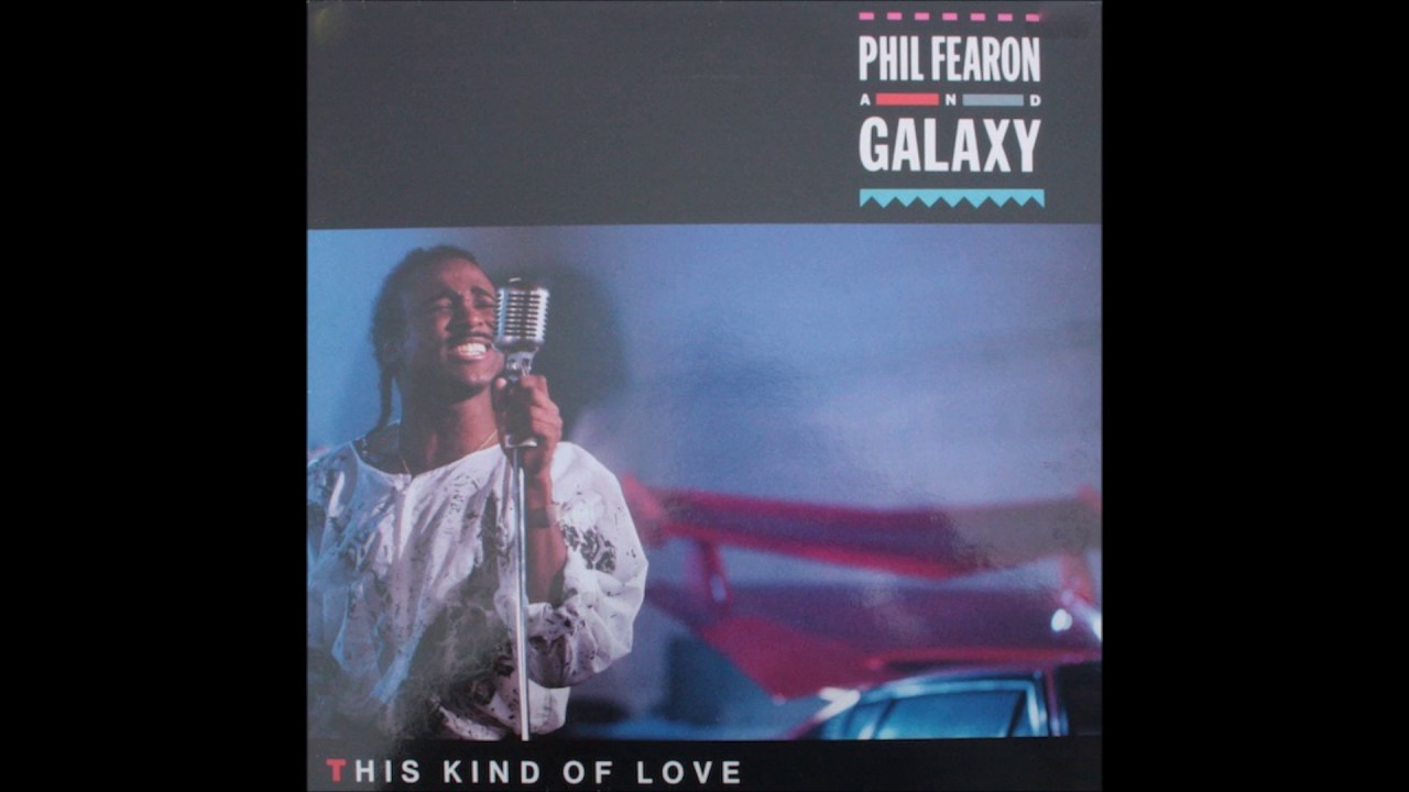 Phil Fearon & Galaxy - If You're Gonna Fall In Love 1985 - YouTube