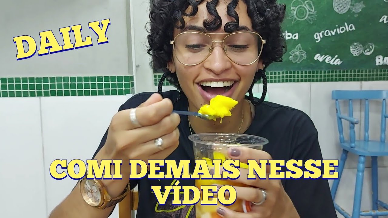 COMI DEMAIS NESSE VÍDEO!!! - YouTube