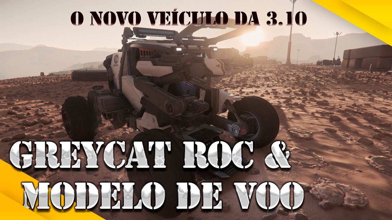 Star Citizen - Greycat ROC, e o novo modelo de voo! - YouTube