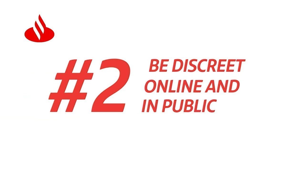 CYBERTIPS #2: Be DISCREET ONLINE and in PUBLIC | Santander Bank - YouTube