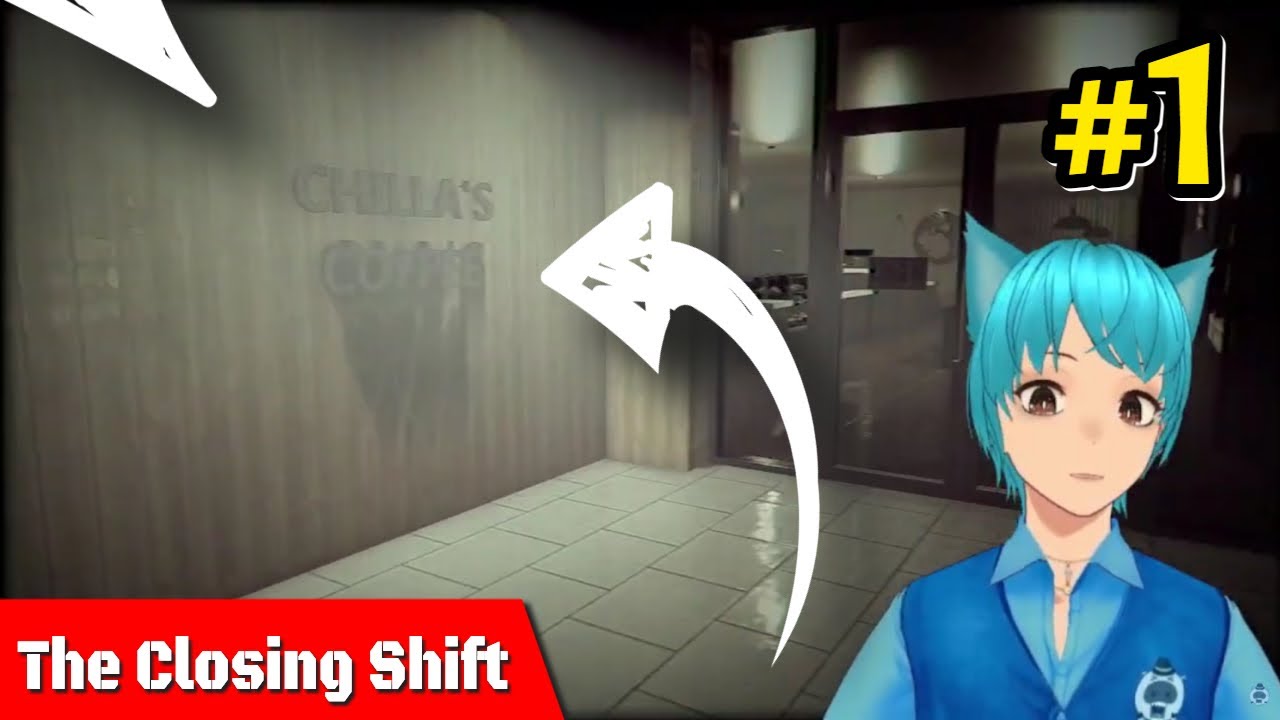 The Closing Shift: First Day Working In Chilla's Coffee Daily Horror ...