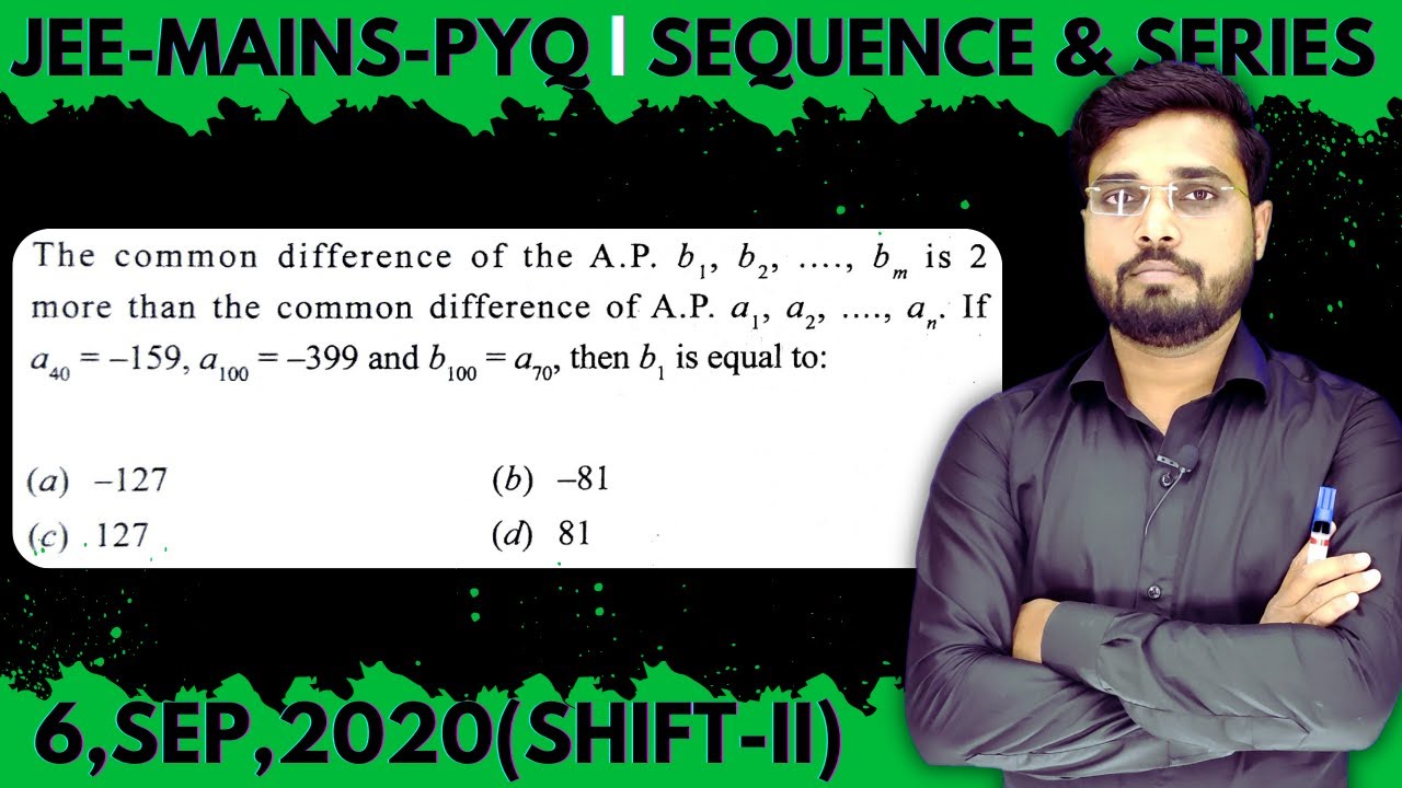 JEE Mains 2020 PYQ [6,SEP,2020(Shift-II)] | JEE PYQ Solutions ...
