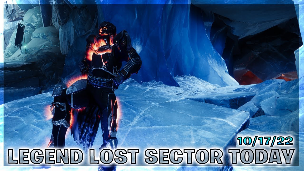 PSA: The LEGEND Lost Sector TODAY (10/17/22) | Destiny 2 - YouTube