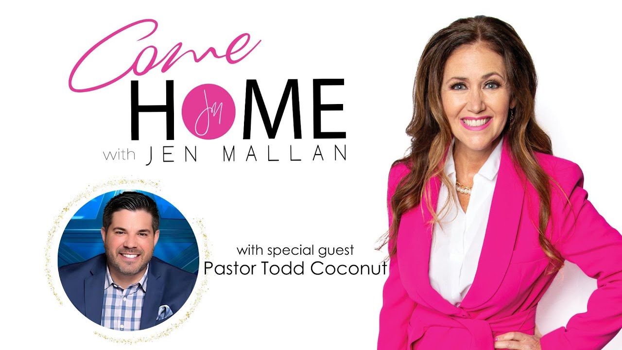 COMEHOME with Jen Mallan 0119 CC- Pastor Todd Coconato - YouTube