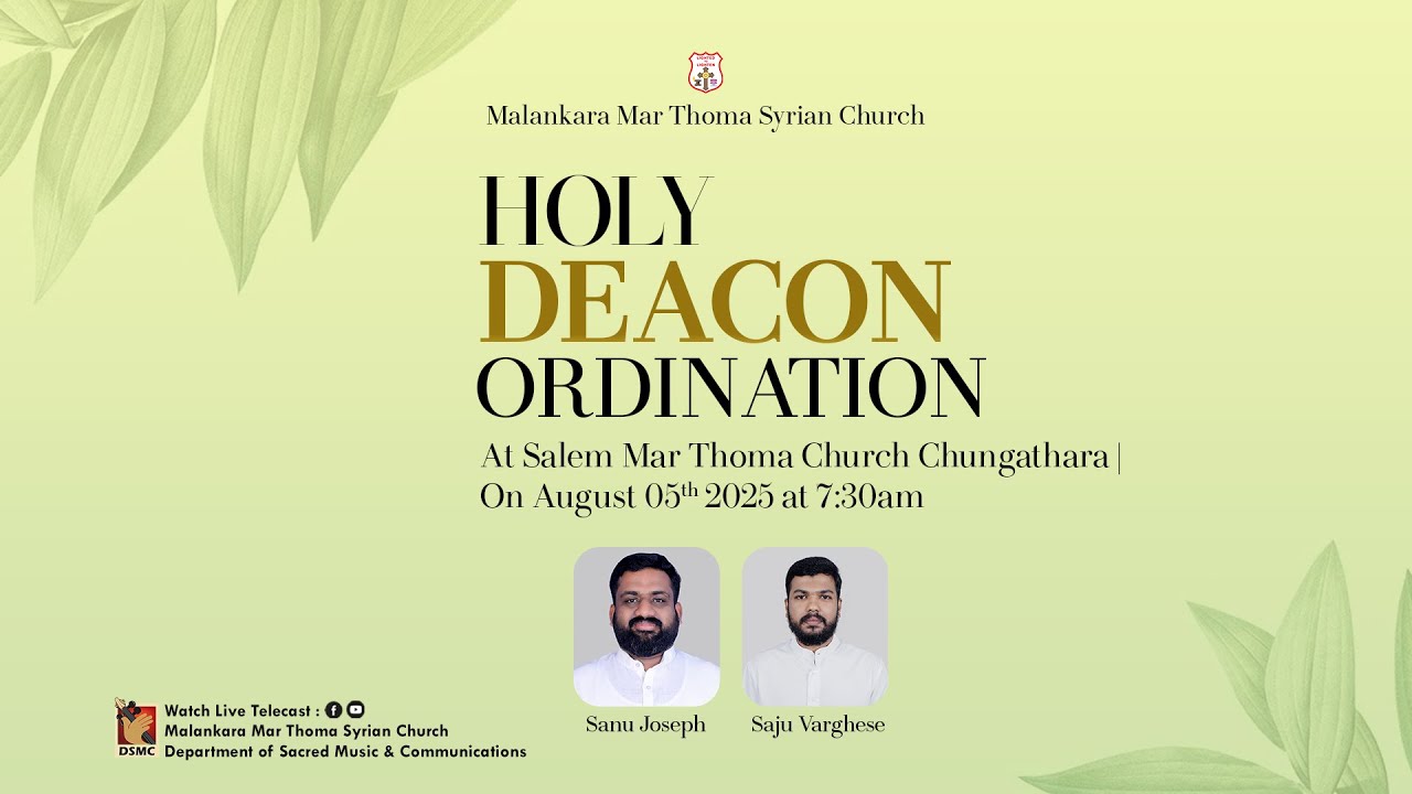 HOLY DEACON ORDINATION | SANU JOSEPH, SAJU VARGHESE | CHUNGATHARA SALEM ...