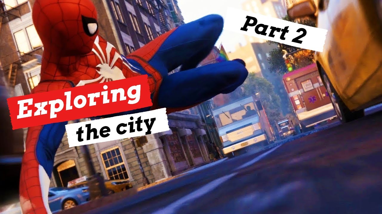Marvel's Spider-Man - Exploring - PS4 - Walkthrough - Full Gameplay ...