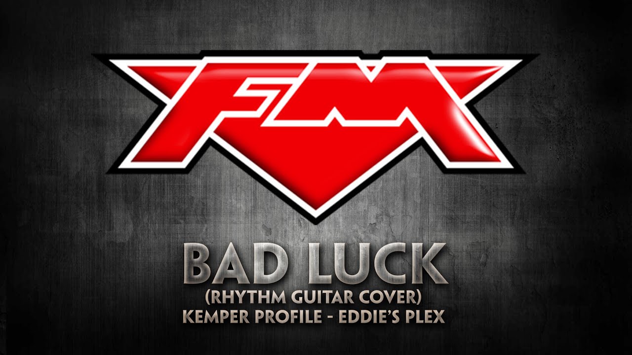 FM - Bad Luck (Rhythm Guitar Cover) - YouTube