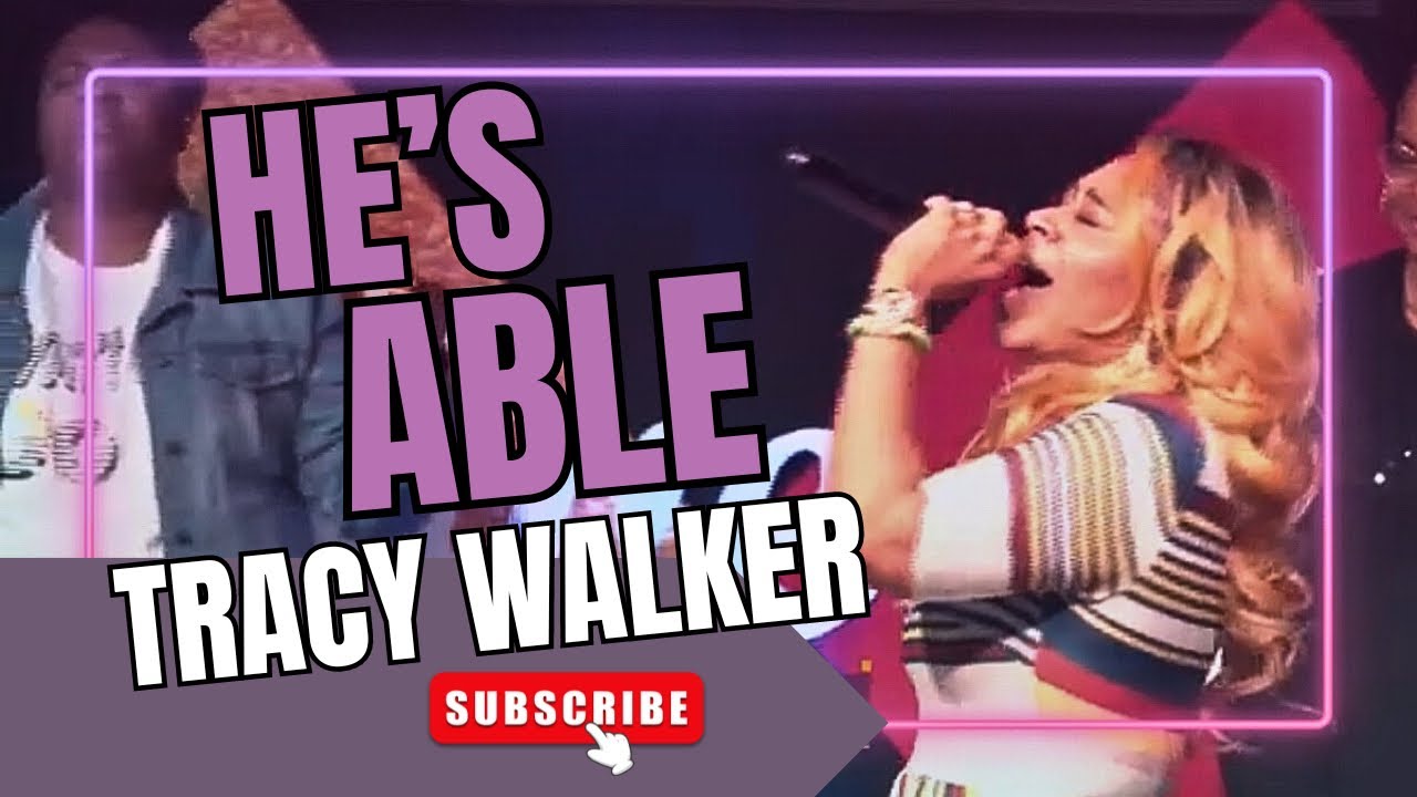 Tracy Walker sings He’s Able at Faith City Houston - YouTube