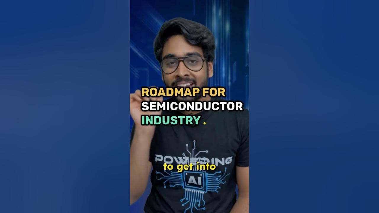 Ultimate ROADMAP to semiconductor/vlsi industry - YouTube