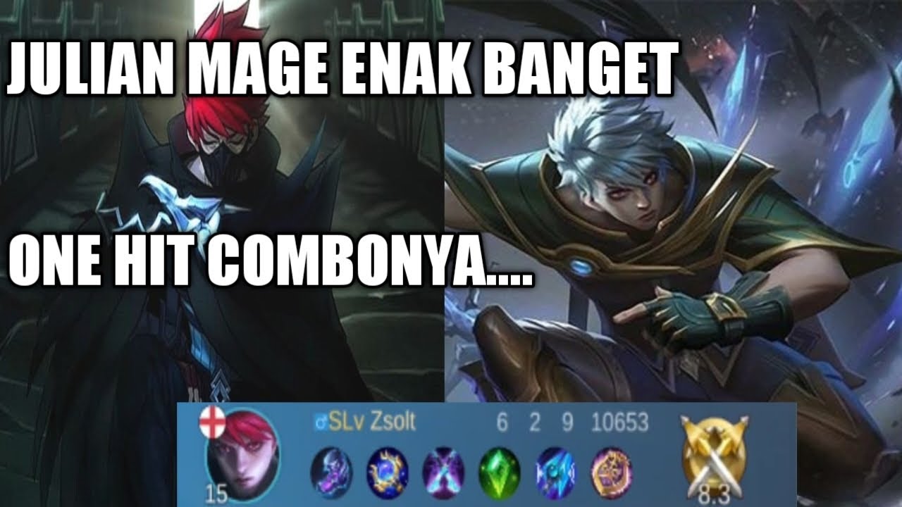 HERO INI MASIH OP BANGET WAJIB DI PICK DI RANK, JULIAN MAGE ONE HIT ...